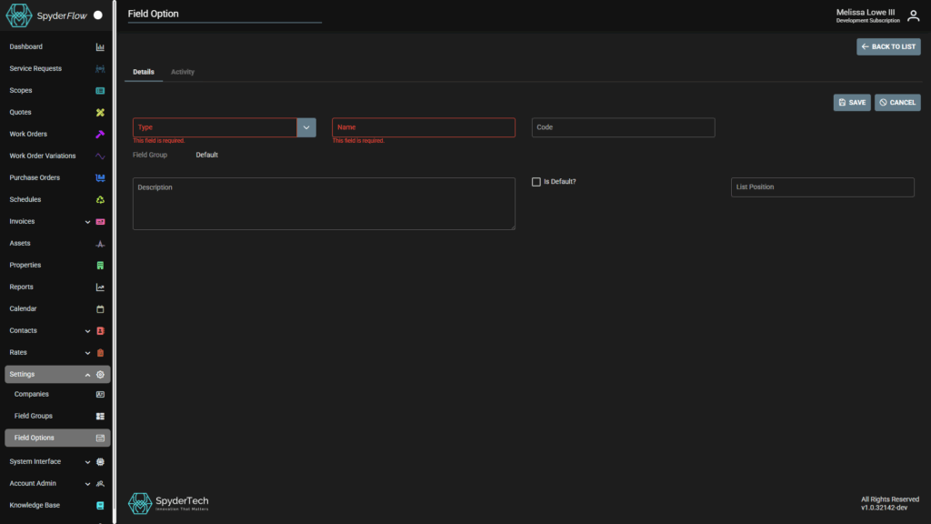 Settings | Field Groups and Field Options | +Create New, Move, Copy – SpyderTech